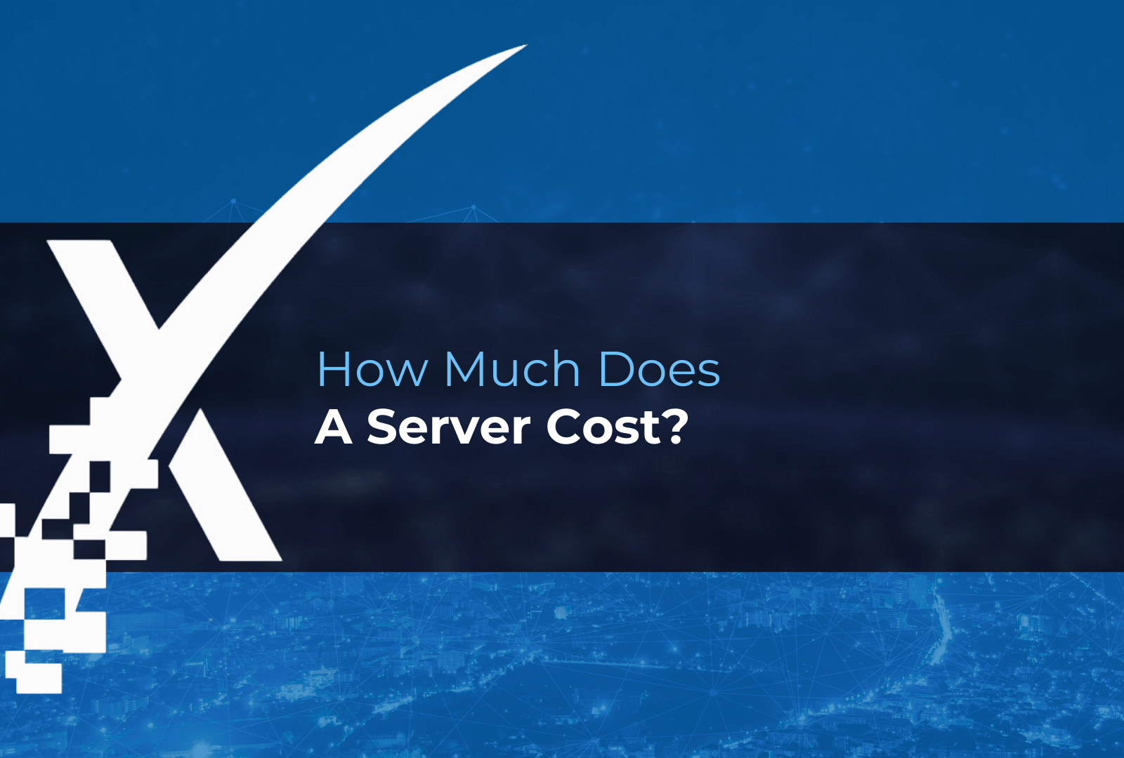How Much Does a Server Cost? | XPERTECHS