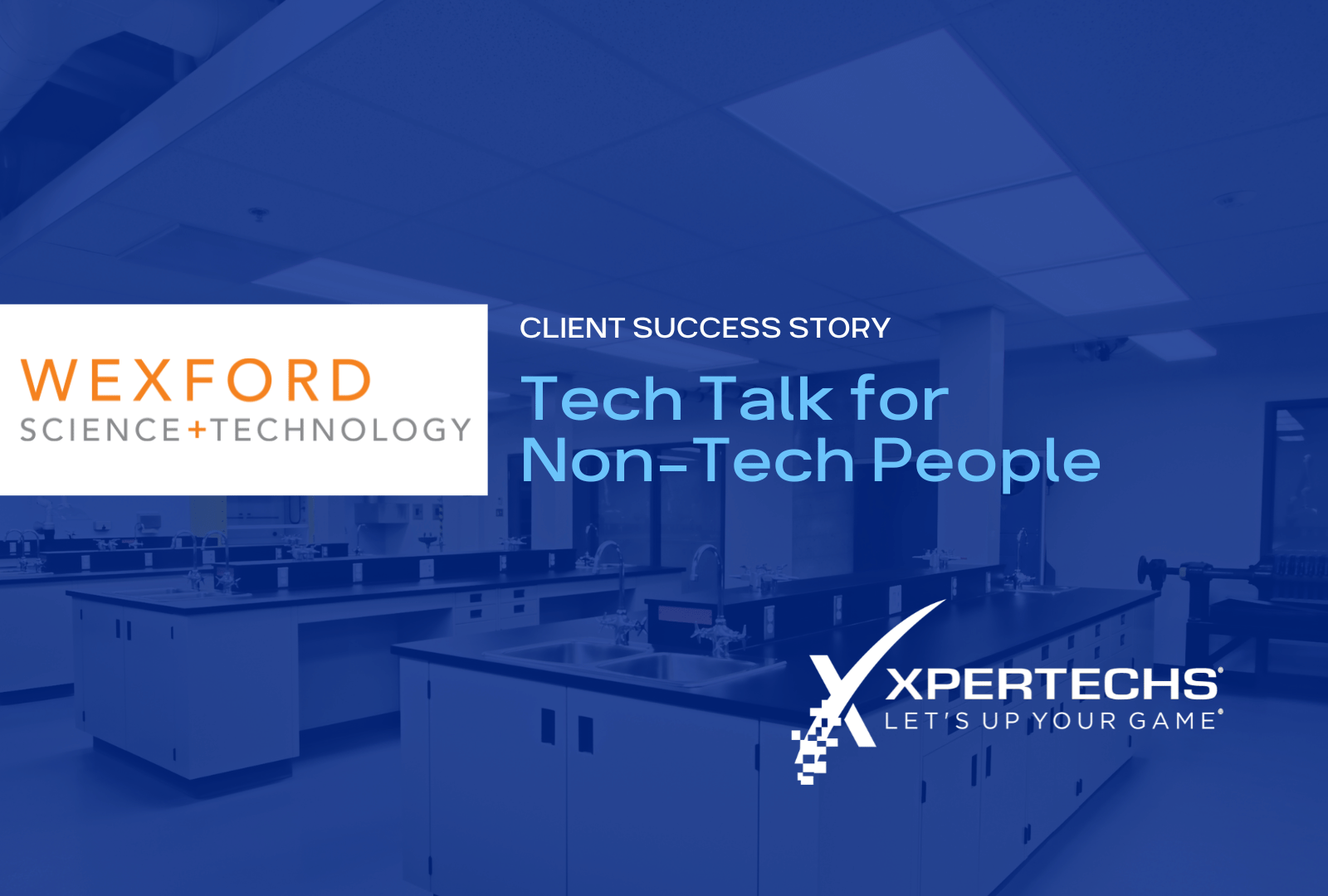 Tech Talk for Non-Tech People | XPERTECHS