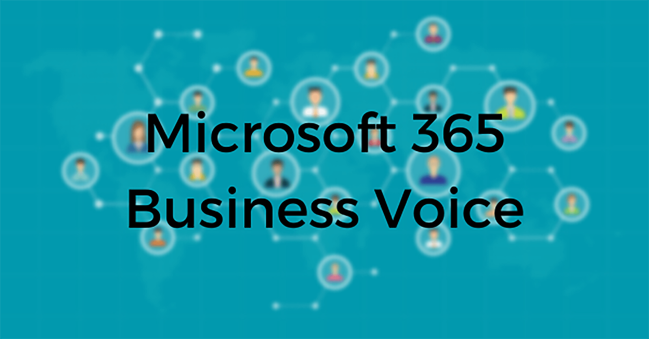 Calling Made Simple with Microsoft 365 Business Voice - XPERTECHS
