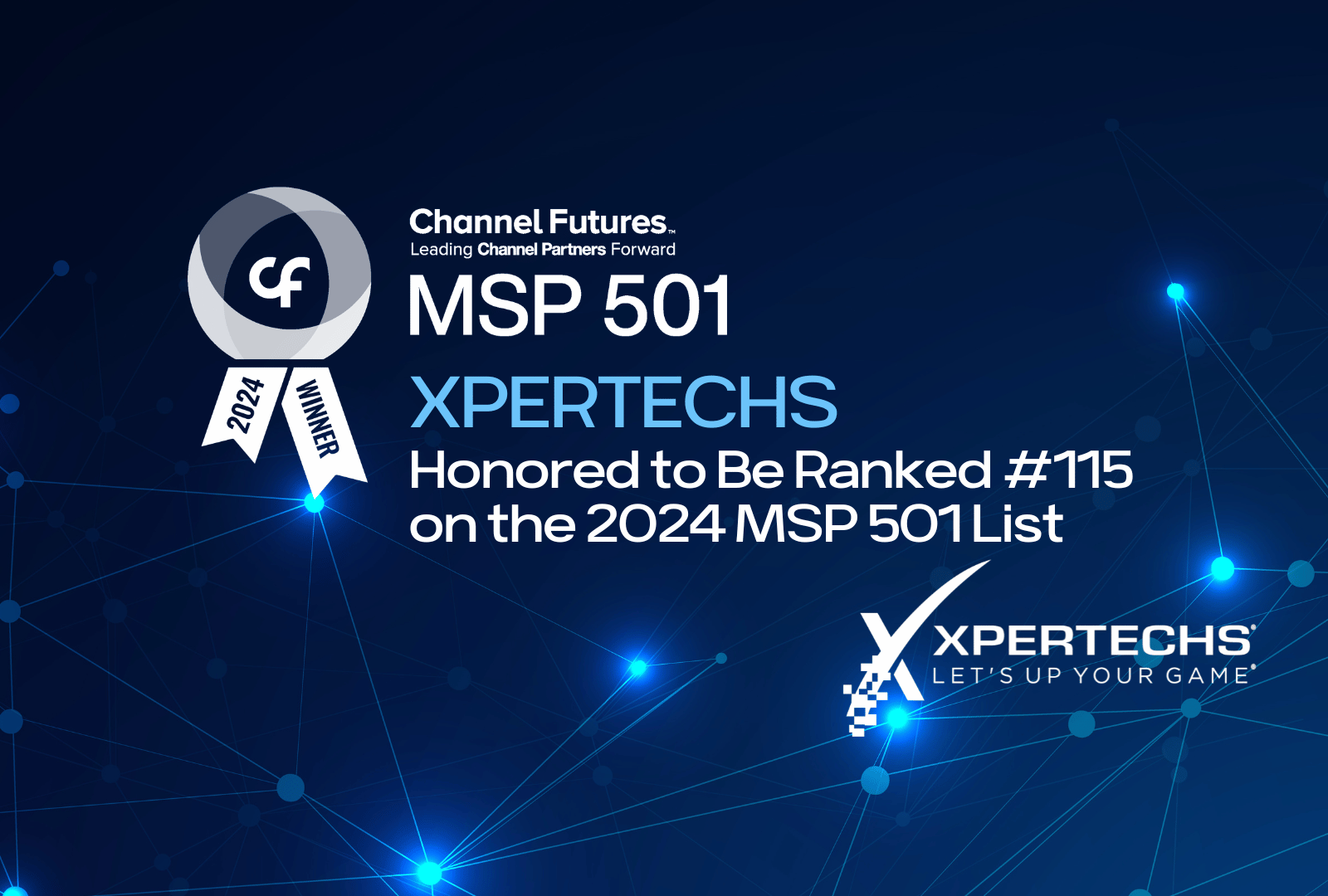 XPERTECHS Ranked 115 on 2024 MSP 501 List | XPERTECHS