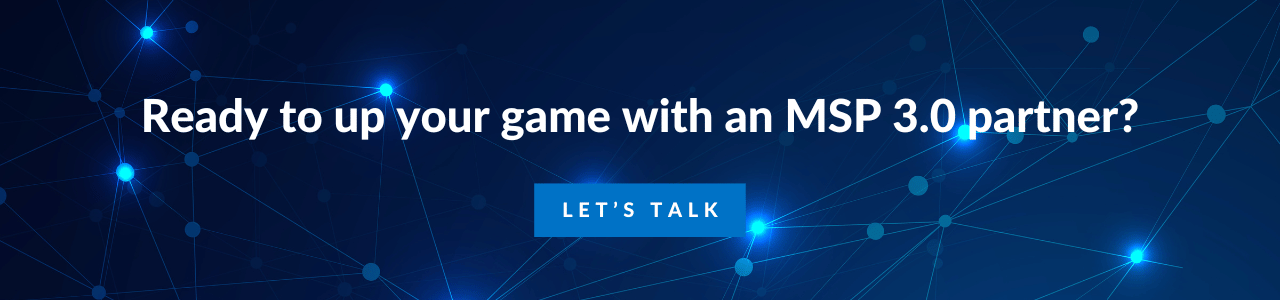 Up Your Game with the Strategic Business Impact of an MSP 3.0 ...